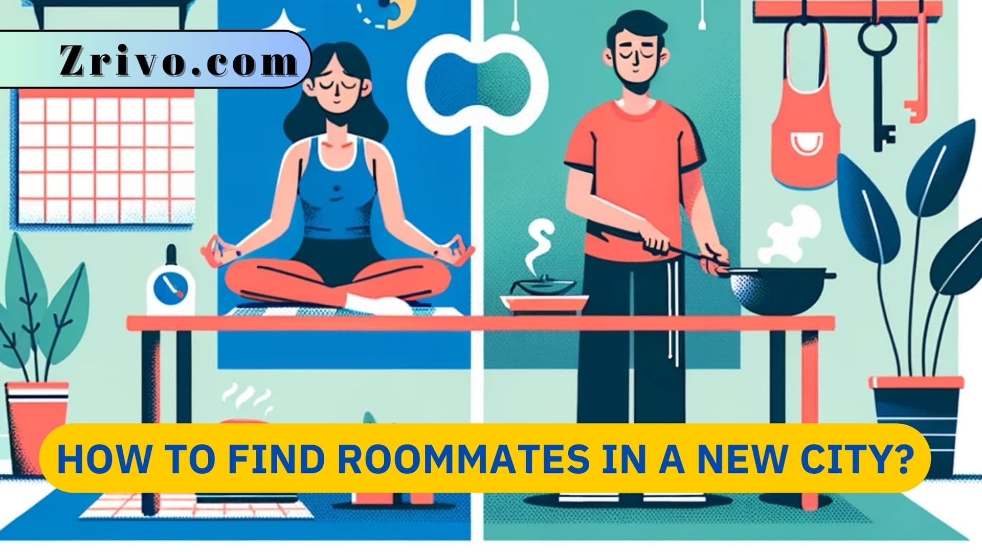 How To Find Roommates In A New City?