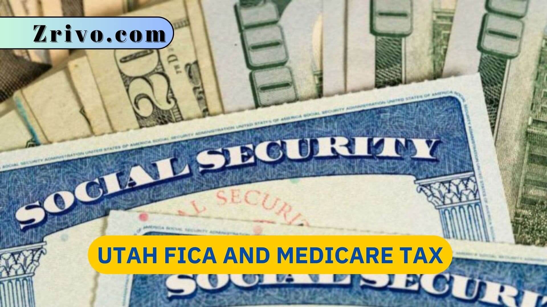 Utah FICA And Medicare Tax