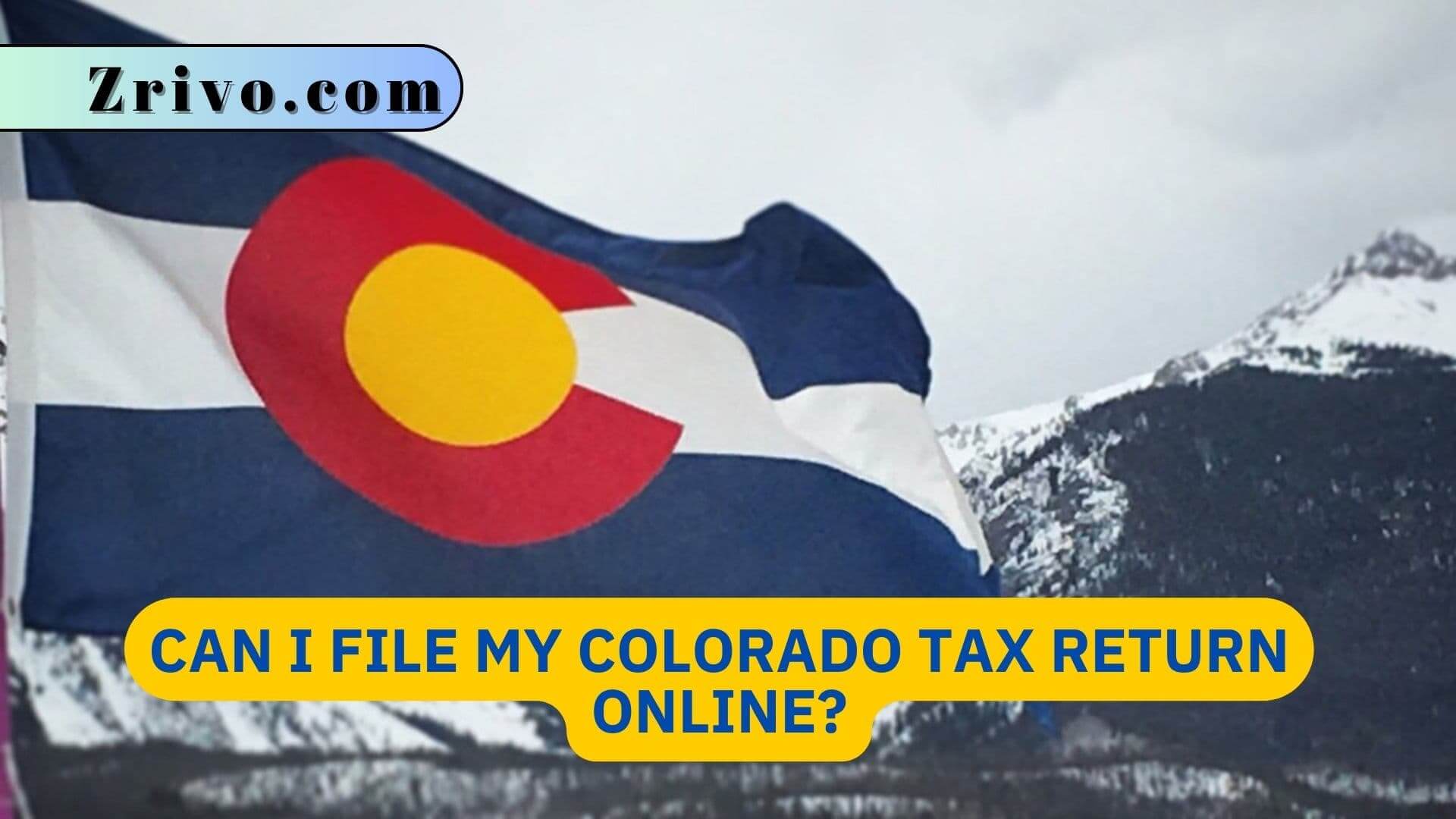 Can I File My Colorado Tax Return Online?