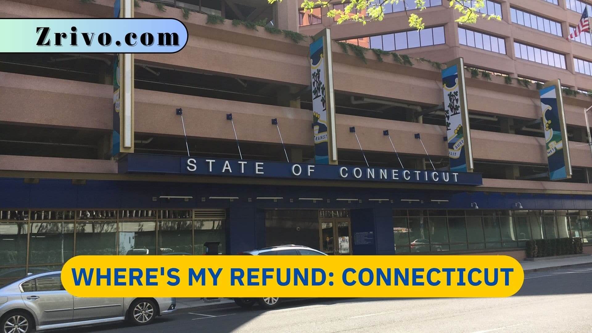 Where's My Refund: Connecticut