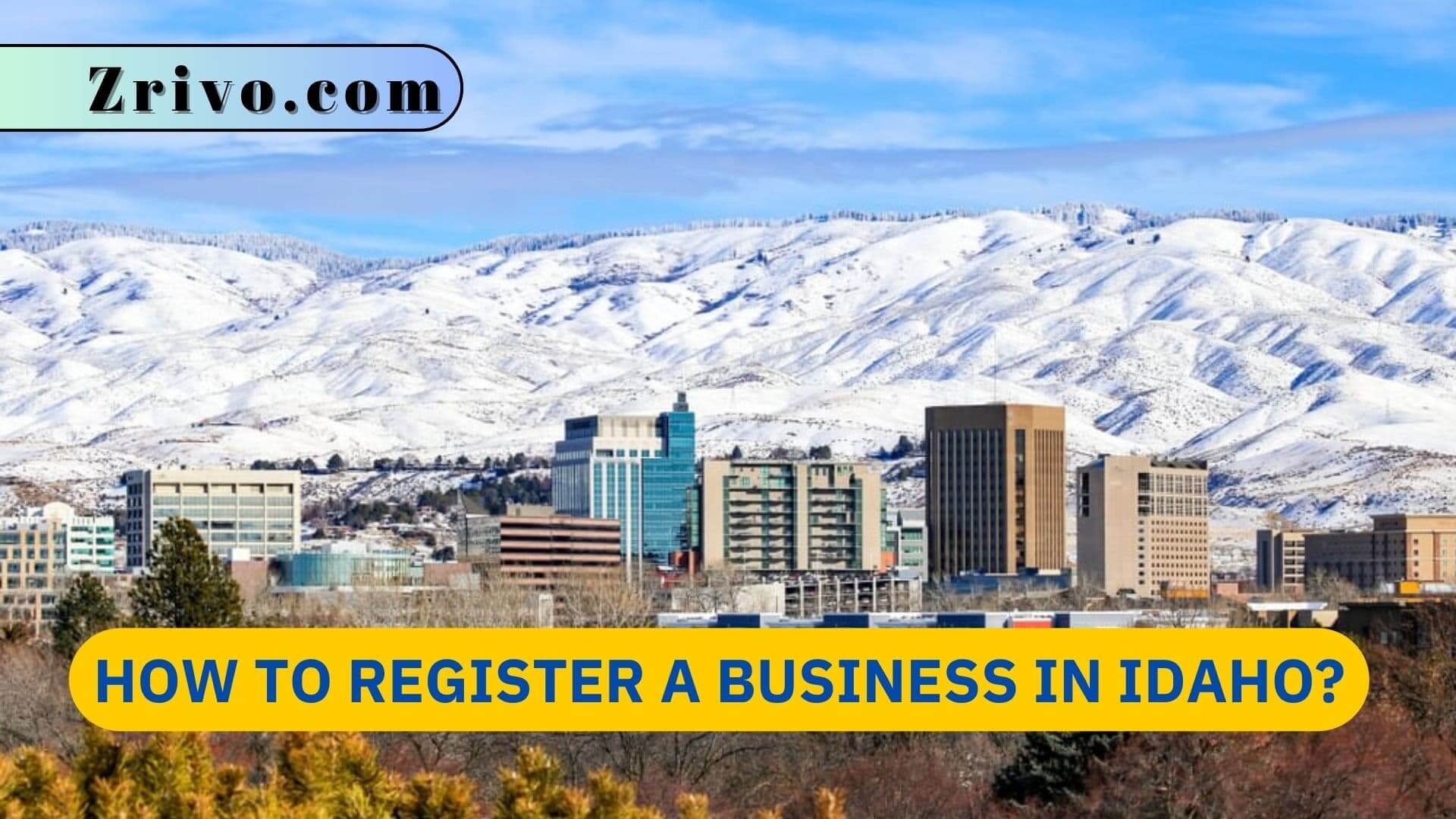 How To Register A Business In Idaho?