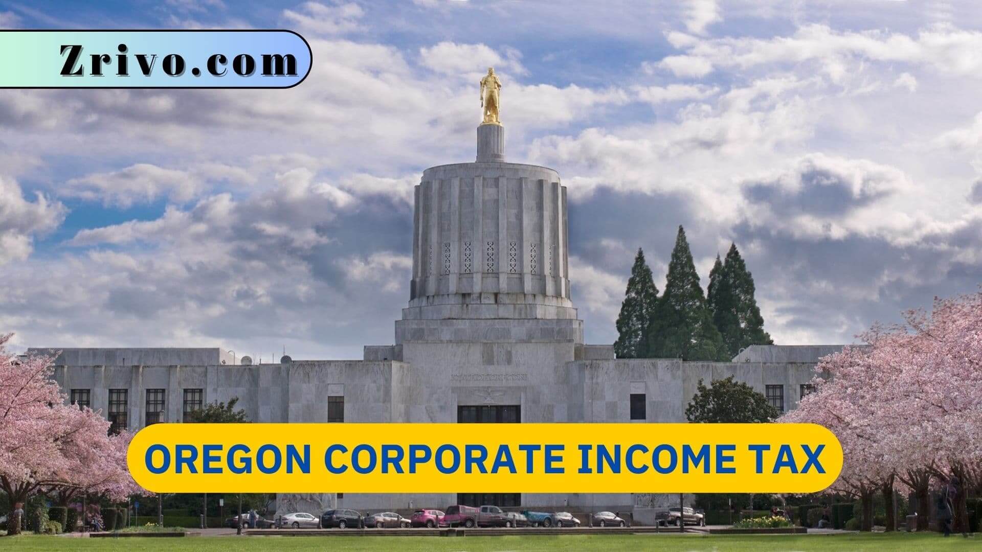 Oregon Corporate Income Tax 2025 - 2026