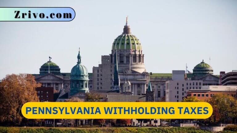 Pennsylvania Withholding Taxes 2025 - 2026