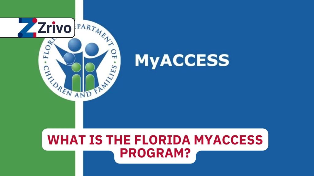 What Is The Florida MyACCESS Program?
