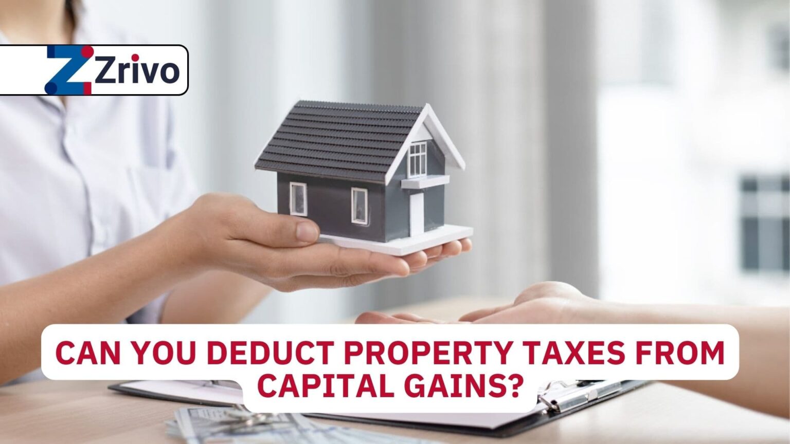 Can You Deduct Property Taxes From Capital Gains?